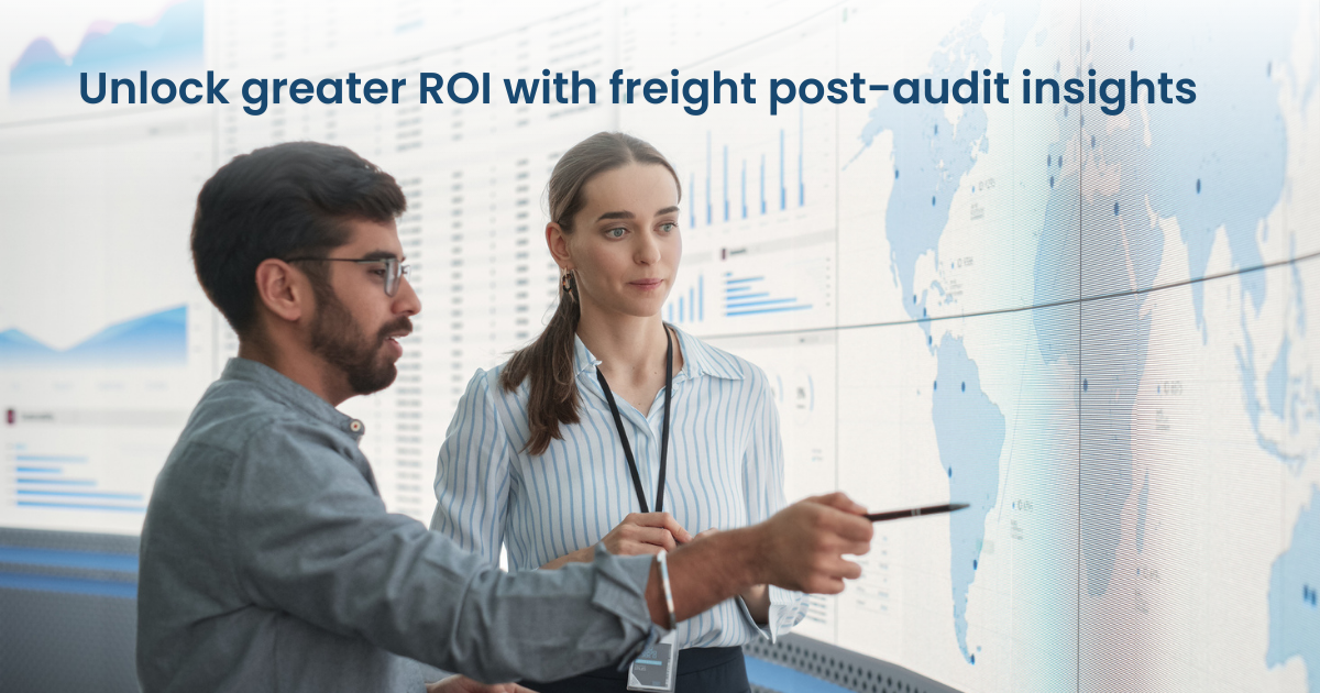 Maximizing the ROI of your freight bill audit: Leveraging freight post audit findings